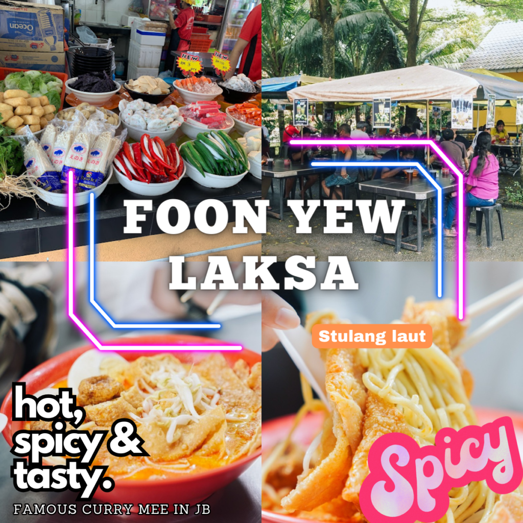Foon Yew Laksa - A Culinary Haven for Laksa Lovers in Johor | Jom Eat ...