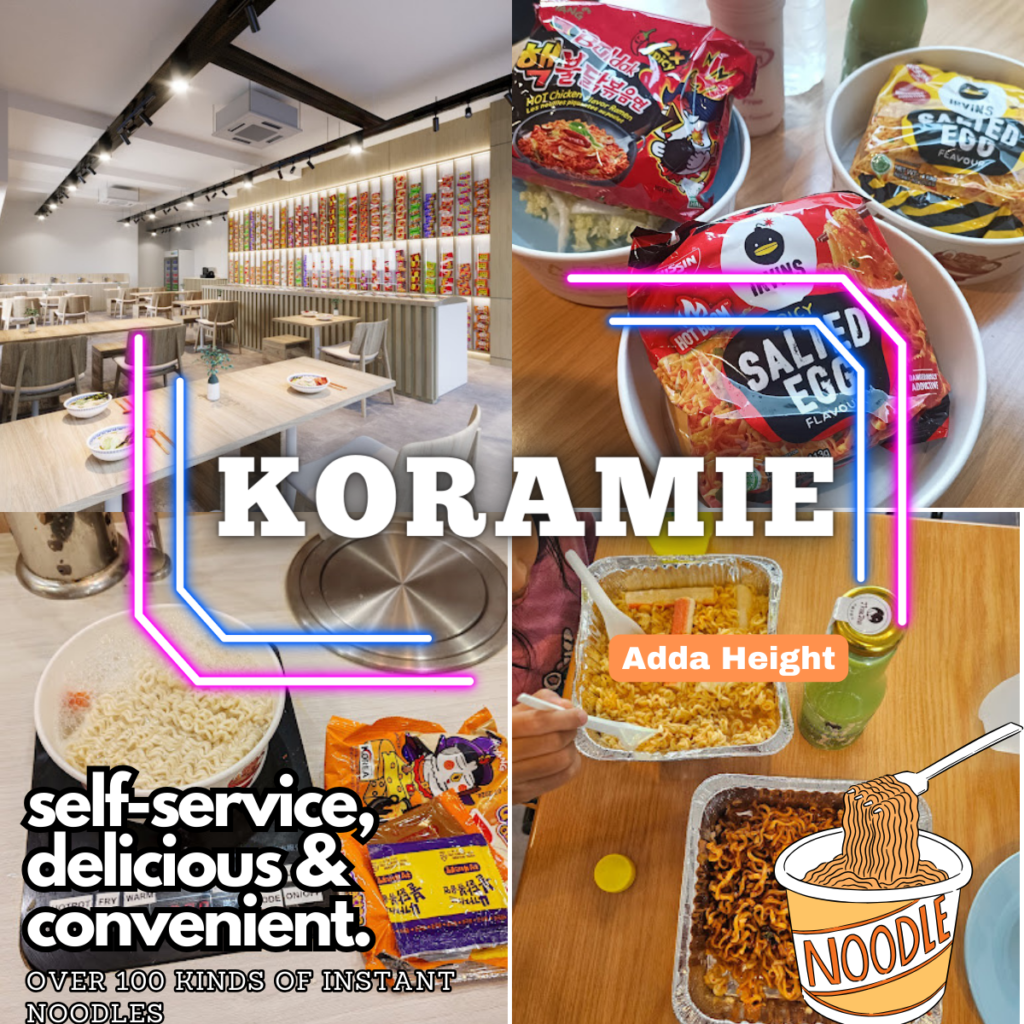 Koramie - Malaysia's First Self-Service Instant Noodle Restaurant | Jom ...