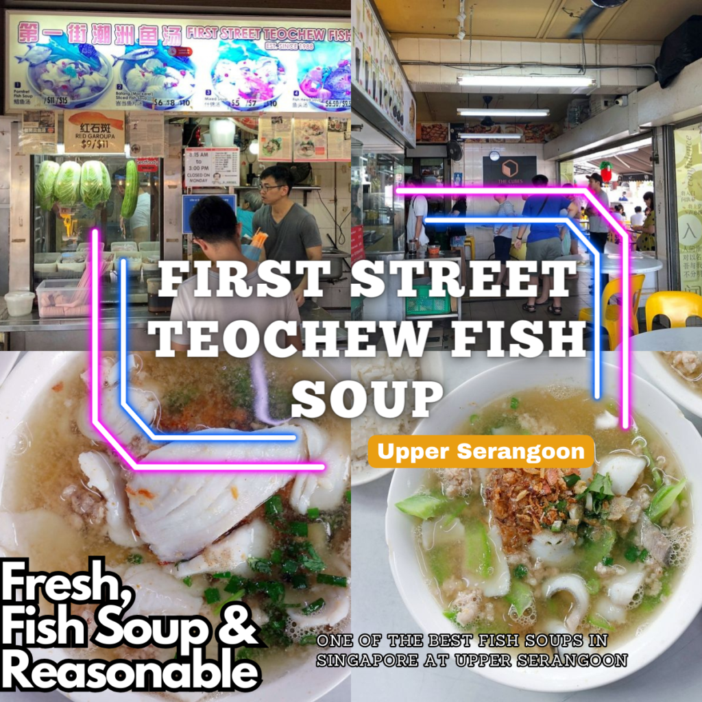 " First Street Teochew Fish Soup “: Unrivaled Seafood Delicacy